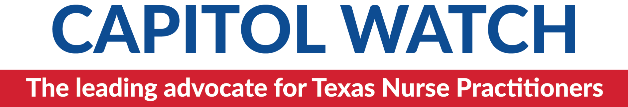 Capitol Watch News - Texas Nurse Practitioners